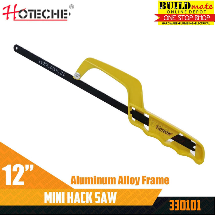 Hoteche MINI Hack Saw 12" 300mm Aluminum Alloy Frame 330101 •BUILDMATE — Buildmate
