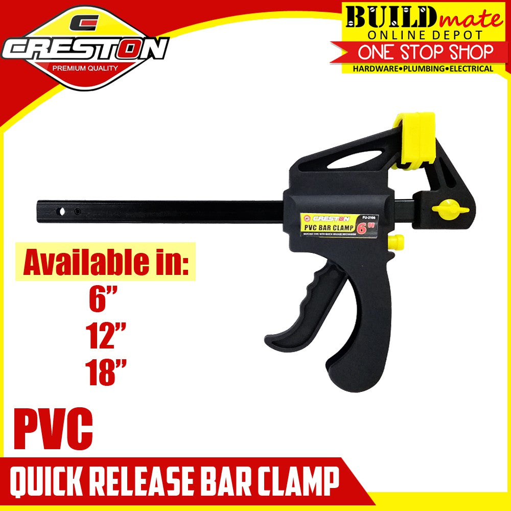 CRESTON PVC Hand Quick Release Bar Clamp 6" / 12" /18" — Buildmate