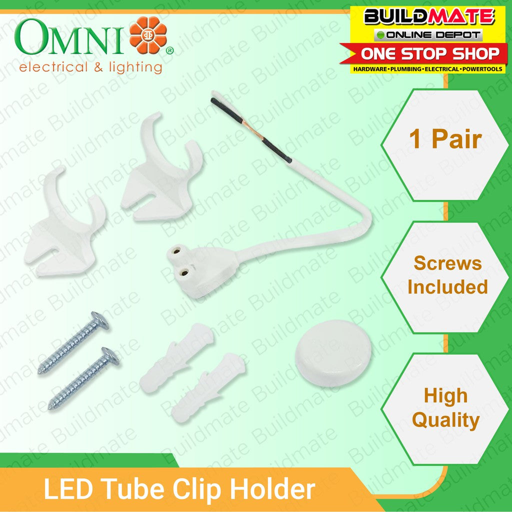 OMNI LED Tube Clip Holder 1 Pair with Screw •BUILDMATE• — Buildmate
